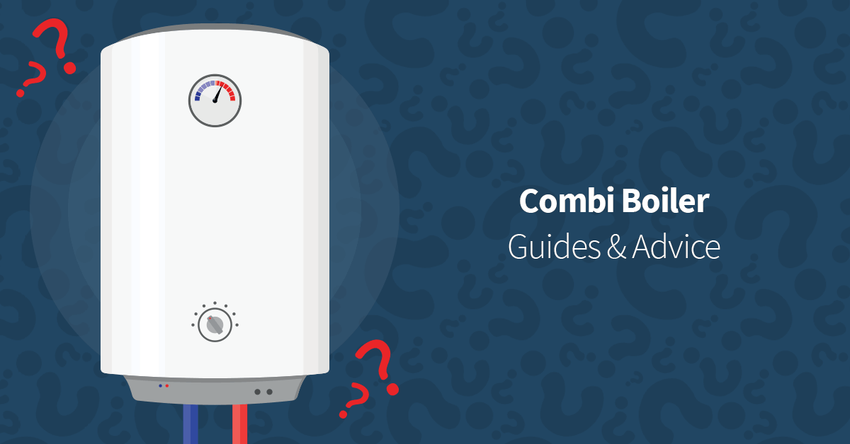 Guides And Advice | Combi Boiler Prices